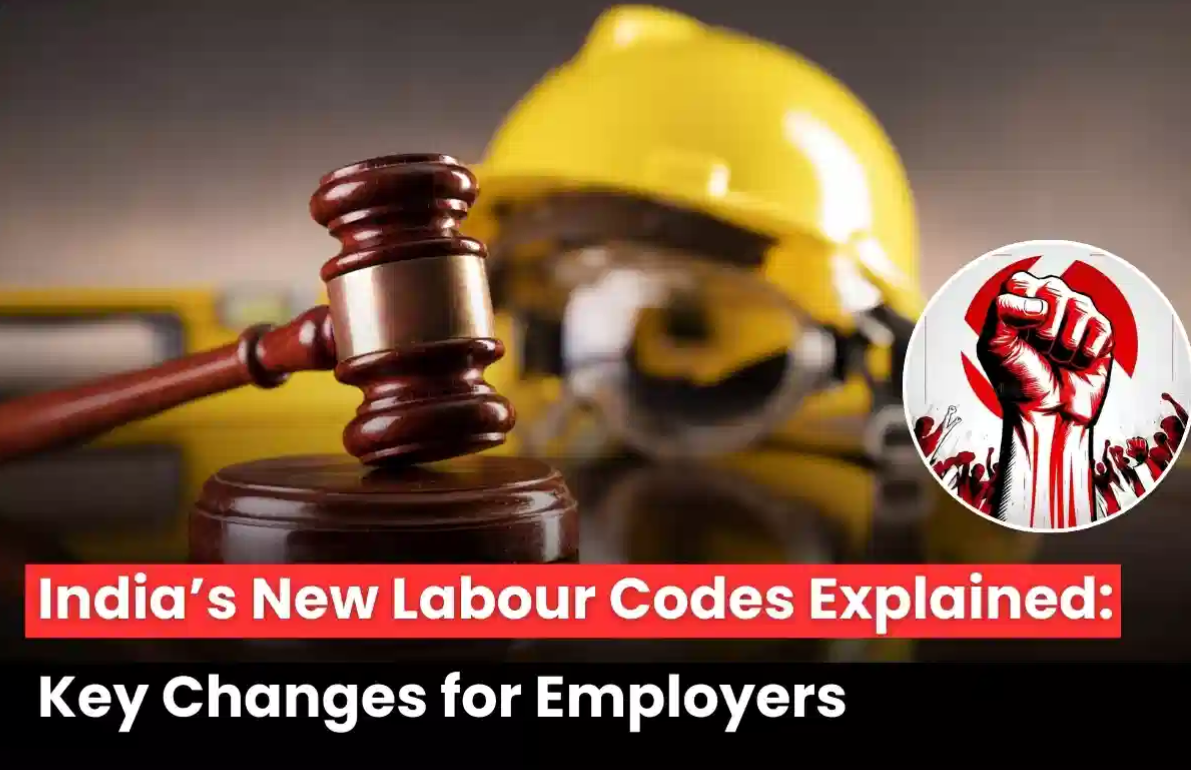 India Labour Codes 2025: Complete Explanation of the New Four Labour ...